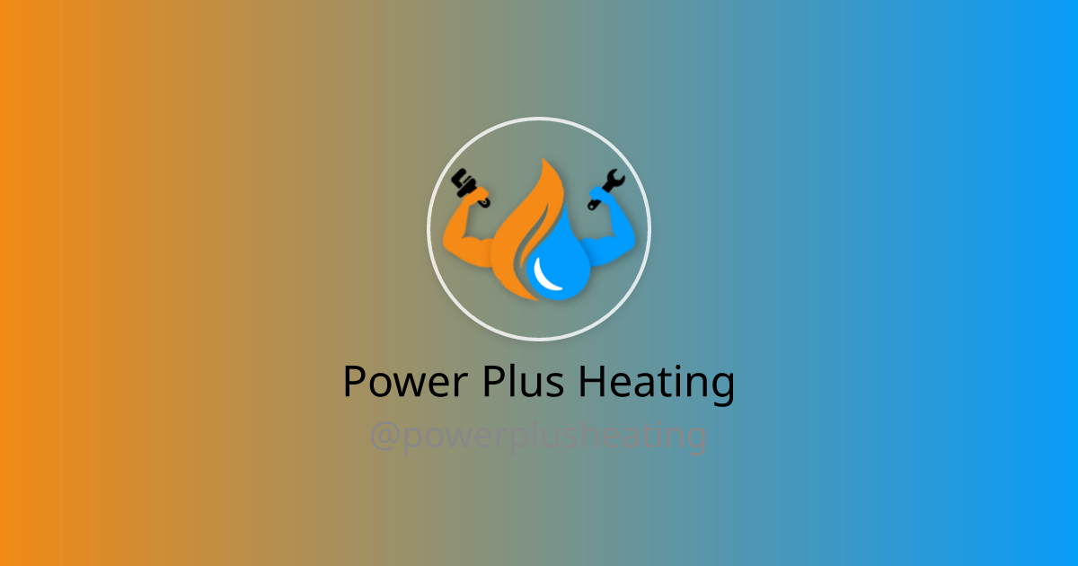 Power Plus Heating - Plumber, Gas & Heating engineer | Workfolio